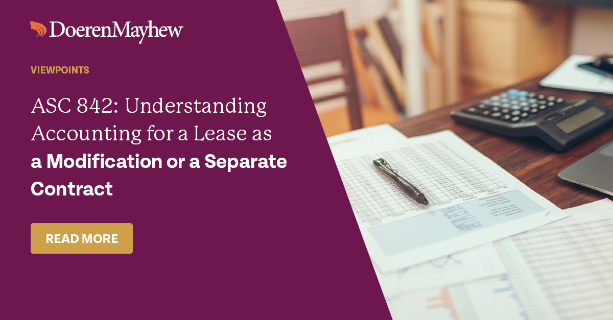 ASC 842: Understanding Accounting for a Lease as a… | Doeren Mayhew
