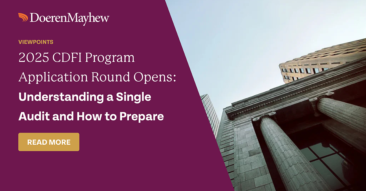 2025 CDFI Program Application Round Opens:… | Doeren Mayhew