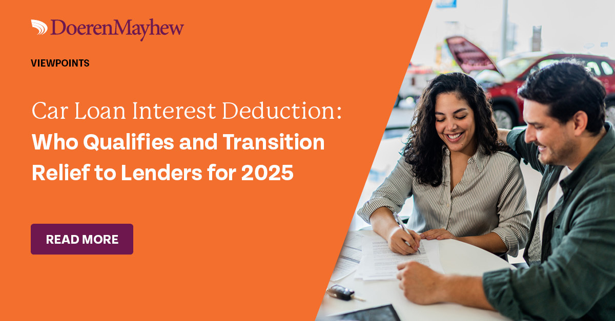 Car Loan Interest Deduction: Who Qualifies and… | Doeren Mayhew