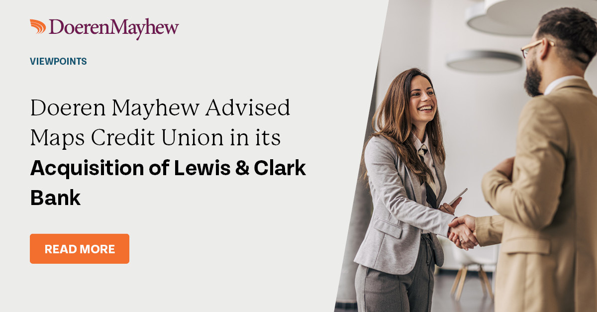 Doeren Mayhew Advised Maps Credit Union in its… | Doeren Mayhew