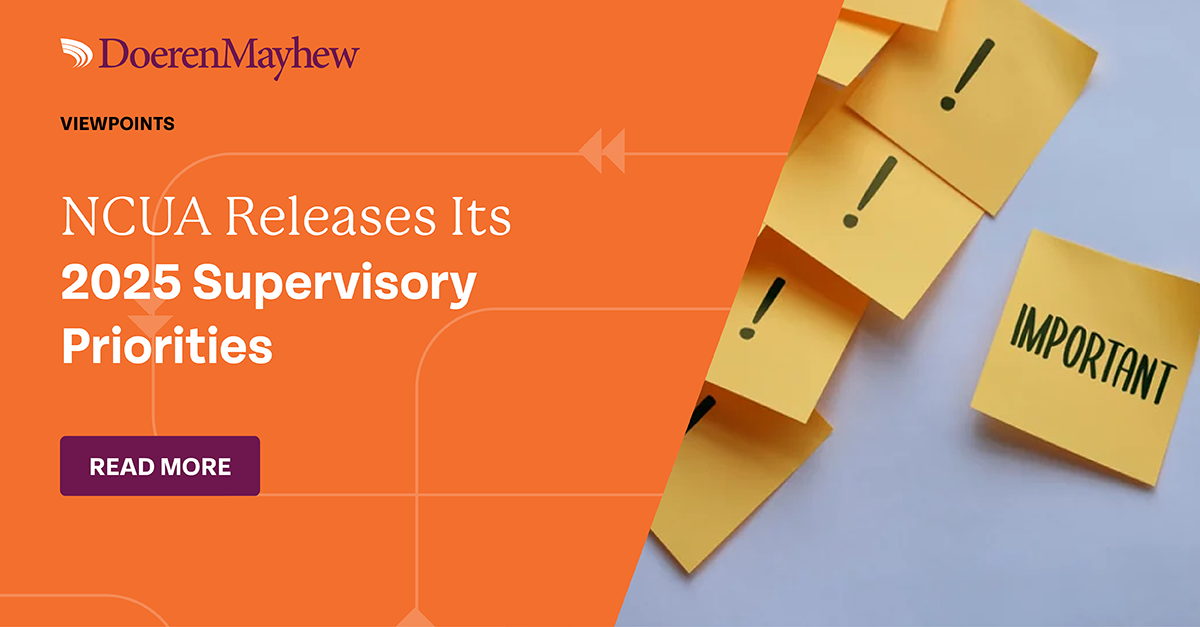 NCUA Releases Its 2025 Supervisory Priorities | Doeren Mayhew