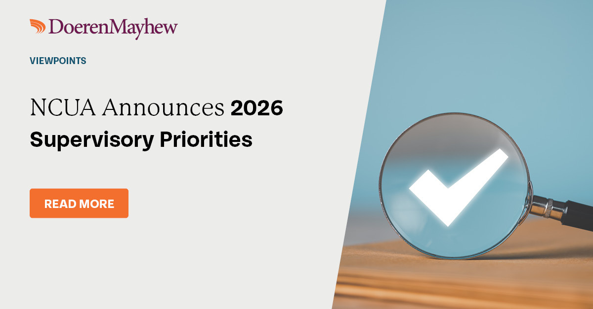 NCUA Announces 2026 Supervisory Priorities | Doeren Mayhew