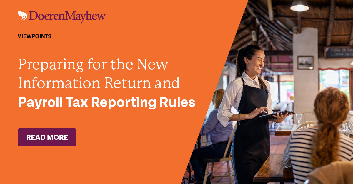 Preparing for the New Information Return and Payroll… | Doeren Mayhew