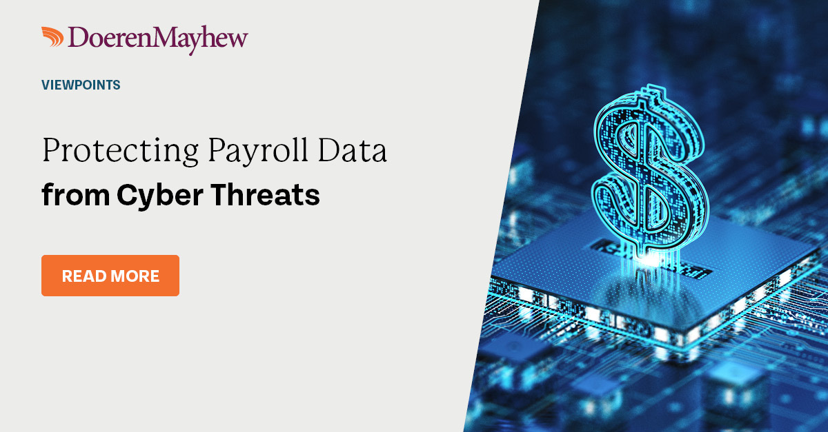 Protecting Payroll Data from Cyber Threats | Doeren Mayhew