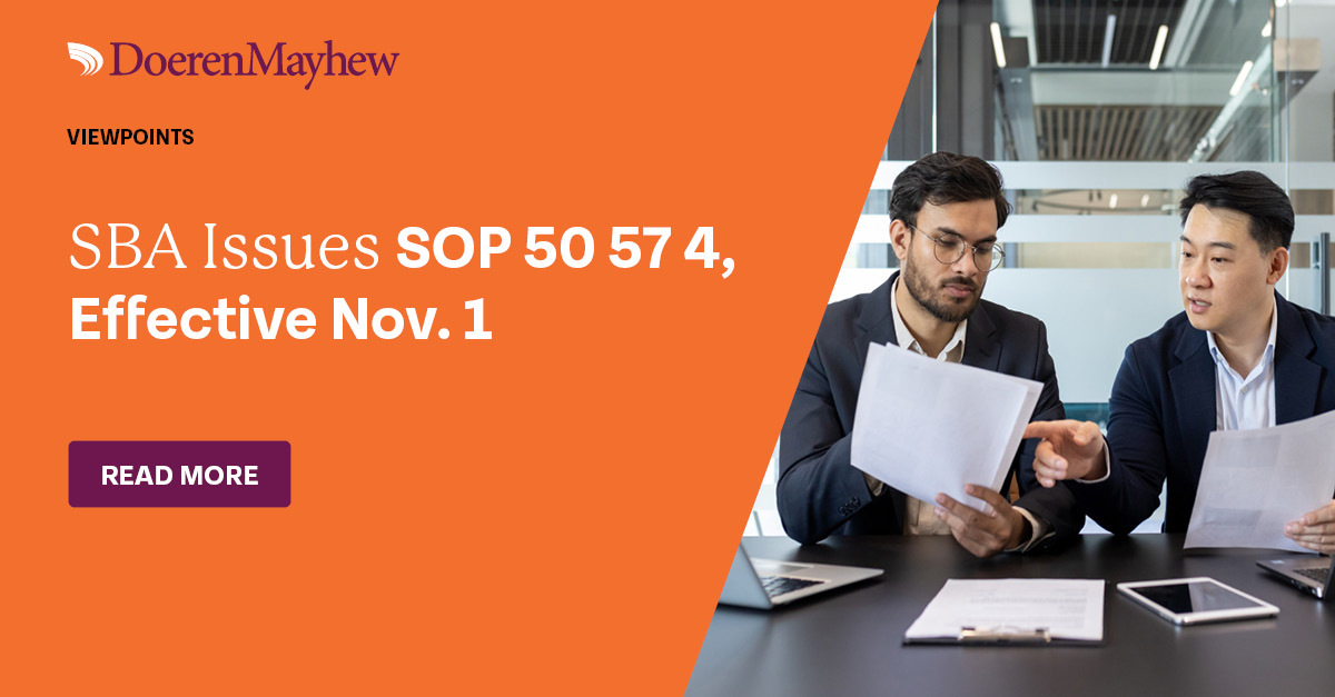 SBA Issues SOP 50 57 4, Effective Nov. 1 | Doeren Mayhew