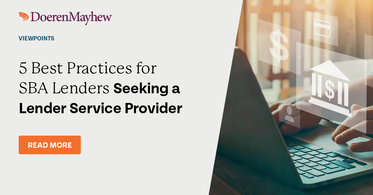 5 Best Practices for SBA Lenders Seeking a Lender… | Doeren Mayhew