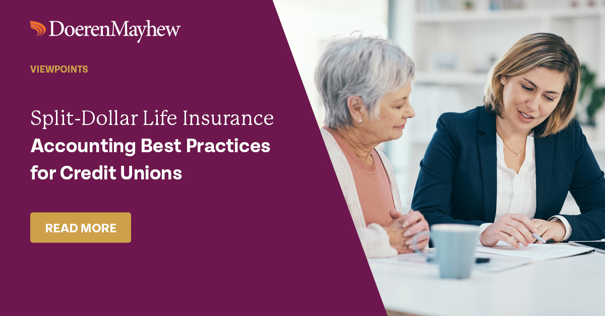 Split-Dollar Life Insurance Accounting Best Practices… | Doeren Mayhew