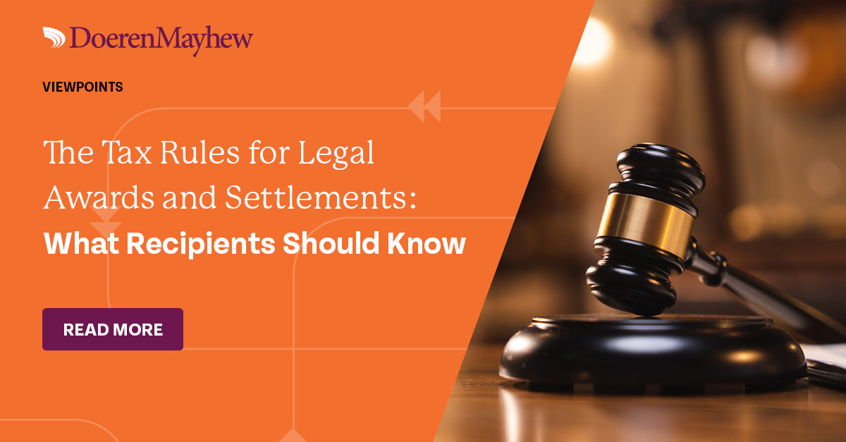The Tax Rules for Legal Awards and Settlements: What… | Doeren Mayhew