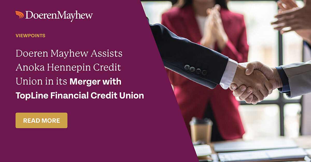 Doeren Mayhew Assists Anoka Hennepin Credit Union in… | Doeren Mayhew