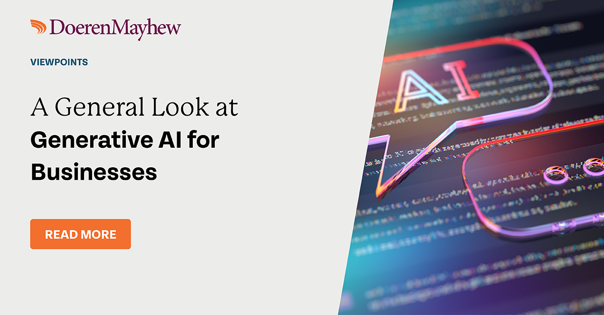 A General Look at Generative AI for Businesses | Doeren Mayhew